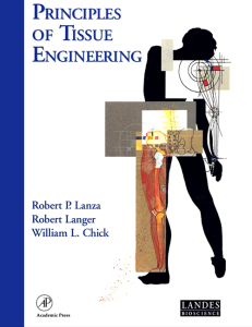 Principles of Tissue Engineering - Robert Lanza, MD